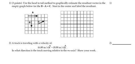 Solved 1 1 3 Points Use The Head To Tail Method To