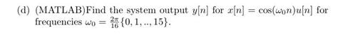 Solved 3 Consider The System Described By The Input Output