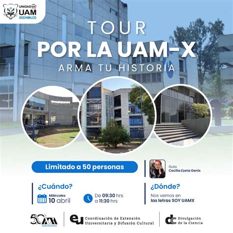 Tour Por La Uam X Arma Tu Historia Uam Xochimilco