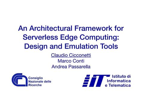 Design And Emulation Tools For Serverless Edge Computing Ppt