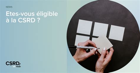 Êtes Vous éligible à La Csrd Csrd Wemean