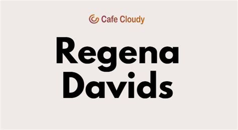 Life Story Personal Details And Net Worth Of Regena Davids