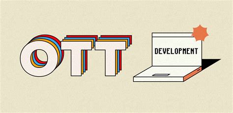 Ott App Development A Comprehensive Guide