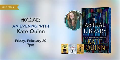 An Evening With Author Kate Quinn 6190 E Quincy Ave Englewood 20