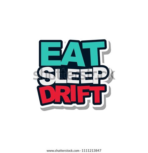 Eat Sleep Drift Wallpaper