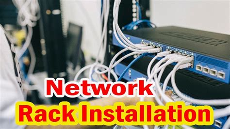Networking Rack Installation Step By Step Youtube
