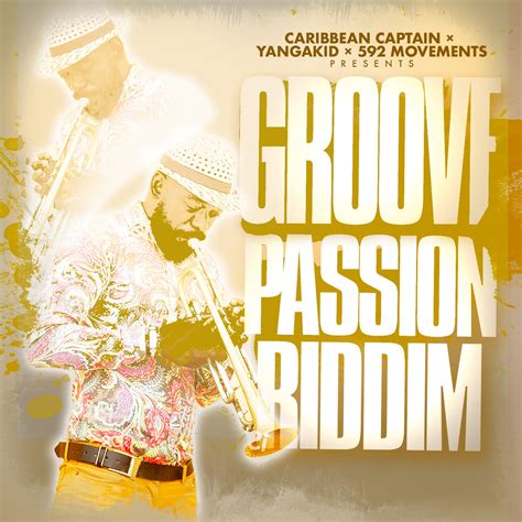 Groove Passion Riddim Caribbean Captain 专辑 网易云音乐