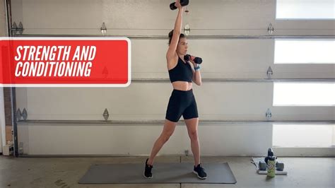 Full Body Strength And Conditioning Workout With Annie Youtube