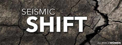 Alliance Women A Seismic Shift