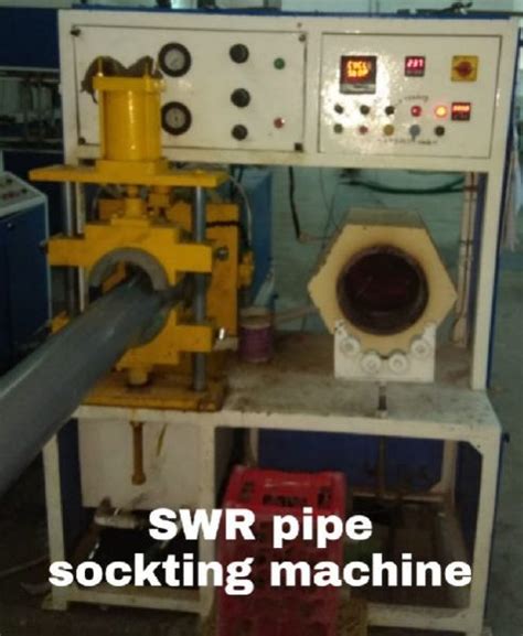 High Pressure Swr Pipe Socket Making Machine Shape Rectangular At Rs