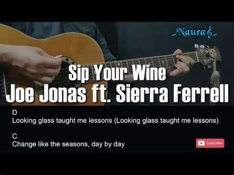 Joe Jonas Sip Your Wine Feat Sierra Ferrell Guitar Chords Lyrics