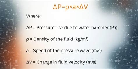 Joukowsky Equation 3 Simple Steps To Calculate Water Hammer Pressure
