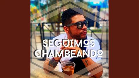 Seguimos Chambeando Youtube