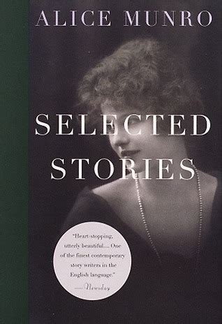 Selected Stories By Alice Munro Goodreads