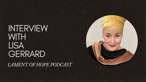 Vocalist Lisa Gerrard Talks Music Journey The Power Of The Human