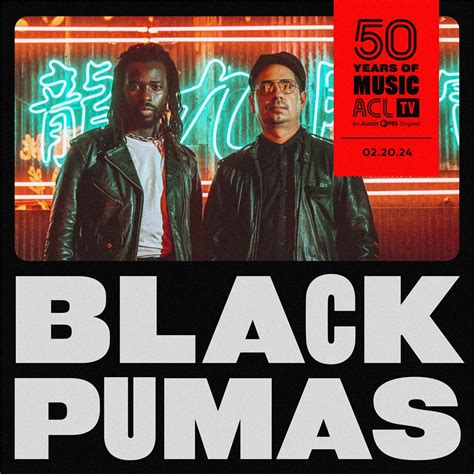 Black Pumas Live Stream Austin City Limits