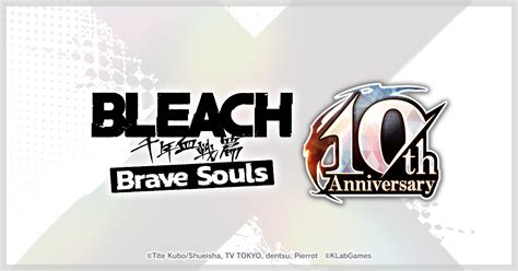 Bleach Brave Souls Official 10th Anniversary Site