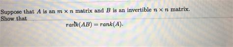 Solved Suppose That A Is An M N Matrix And B Is An Chegg
