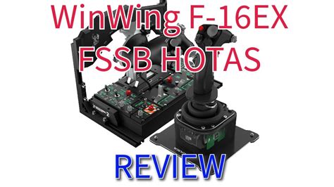Winwing F 16ex Fssb And Throttle Review And Settings Youtube