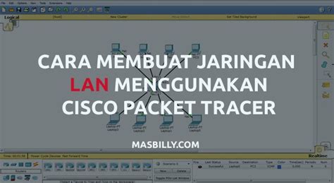 Membangun Jaringan Dasar Tutorial Cisco Packet Tracer NBKomputer
