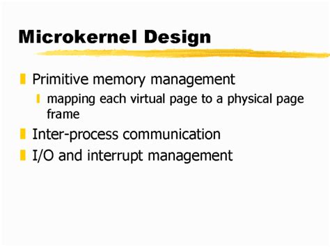 Microkernel Design