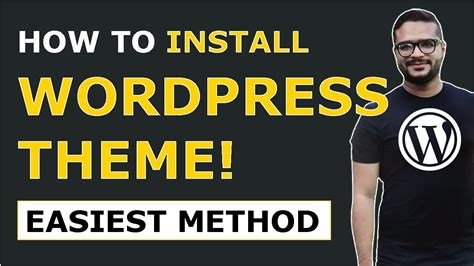 How To Install A Wordpress Theme Easiest Method Wordpress Tutorial For Beginners In Urdu