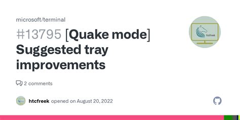 Quake Mode Suggested Tray Improvements · Issue 13795 · Microsoftterminal · Github