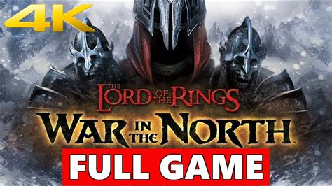 The Lord Of The Rings War In The North Full Walkthrough Gameplay No