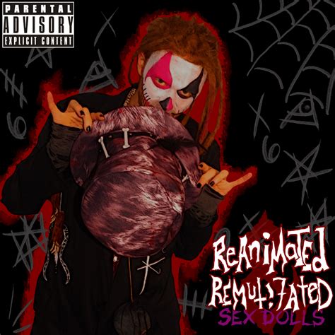 Reanimated And Remutilated Sex Dolls By Bambam The Voodoo Chi7d Album Reviews Ratings Credits