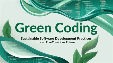 Green Coding Eco Friendly Software Innovations The Protec Blog