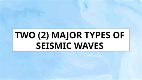 Seismology The Study Pf Seismic Wavespptx