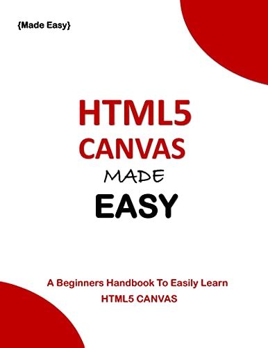 Discover The Best Books For Mastering Html5 Canvas Walzone Books