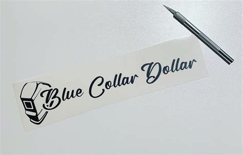 Blue Collar Dollar Vinyl Decal Etsy