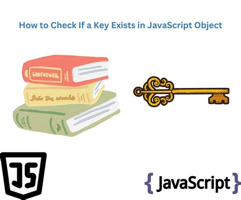 How To Check If A Key Exists In Javascript Object