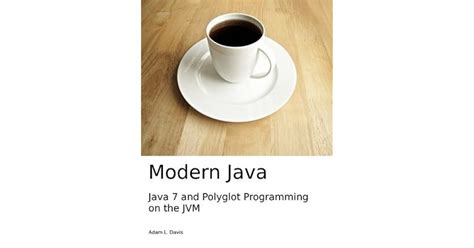 Modern Java By Adam L Davis