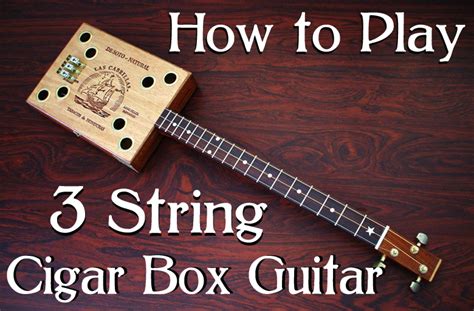 3 String Guitars And Cigar Box Guitars
