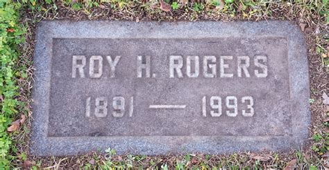 Roy Herbert Rogers 1891 1993 Find A Grave Memorial