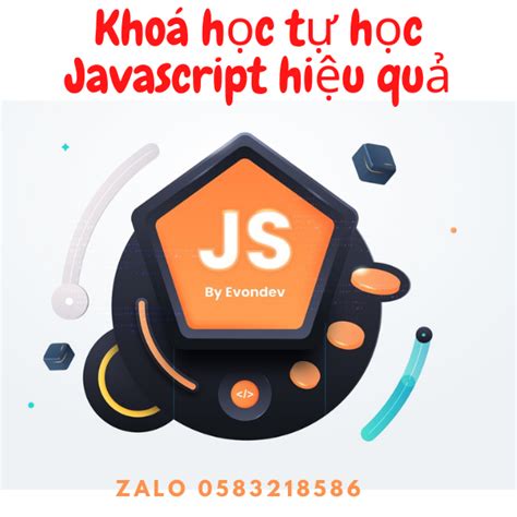 Share Khóa Học Tự Học Javascript Hiệu Quả Cho Người Mới Bắt đầu Evondev