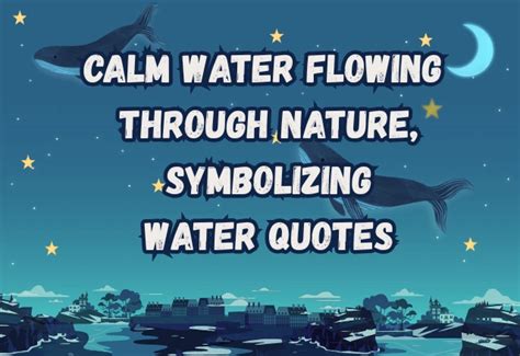 140 The Famous Water Quotes Embracing The Essence Of Life