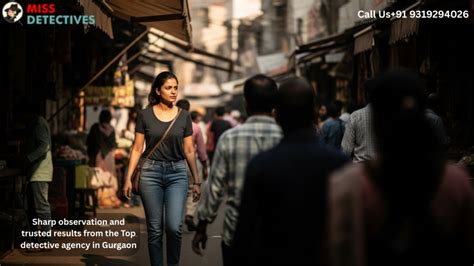 No 1 Expert Top Detective Agency In Gurgaon You Can Trust