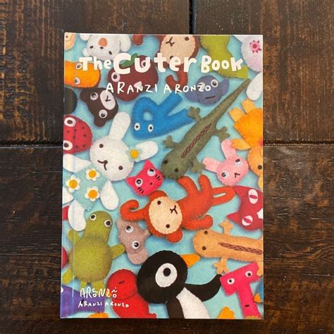 The Cuter Book By Aranzi Aronzo
