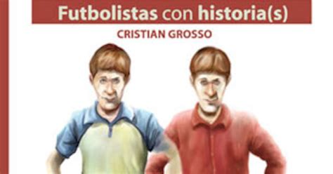 La Desconocida Historia De Los Futbolistas Infobae