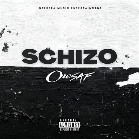Onesaf Schizo Lyrics Genius Lyrics