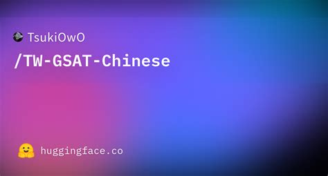 Tsukiowotw Gsat Chinese · Datasets At Hugging Face