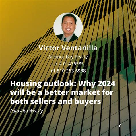 Why 2024 Will Be A Better Housing Market Victor Ventanilla Posted On The Topic Linkedin