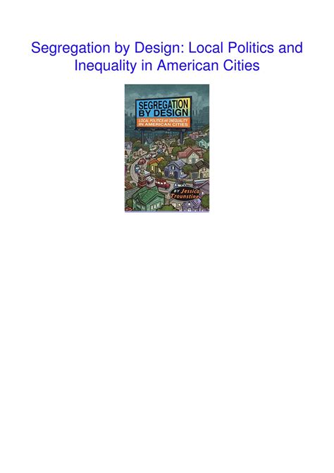 Ppt Read Pdf Segregation By Design Local Politics And Inequality In