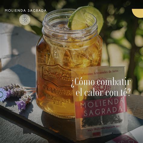 Refresca Tu Verano Con Té ☀️ Molienda Sagrada