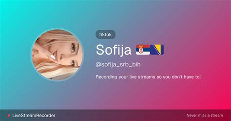 Sofija 🇷🇸🇧🇦 Sofijasrbbih Videos And Recordings