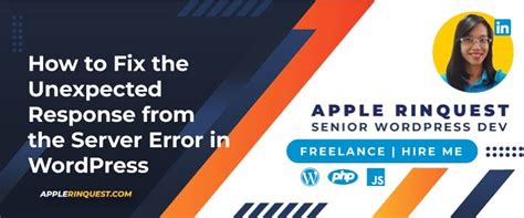 How To Fix The Unexpected Response From The Server Error In Wordpress