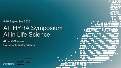 Aithyra Symposium “ai For Life Science” Vienna 8 10 Sept 2025 Fully Booked